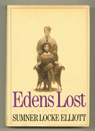 ELLIOTT, Sumner Locke - Edens Lost | Ken Lopez Bookseller