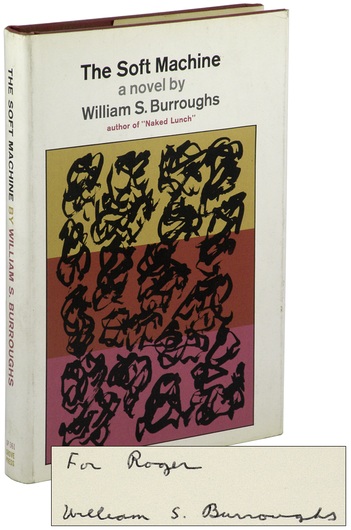 BURROUGHS, William - The Soft Machine | Ken Lopez Bookseller